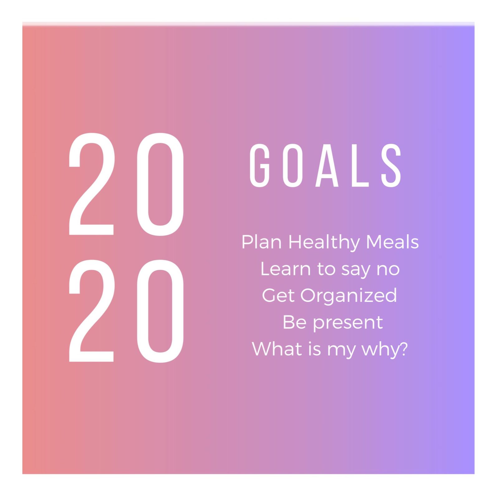 My Goals for 2020 - The Curated Farmhouse