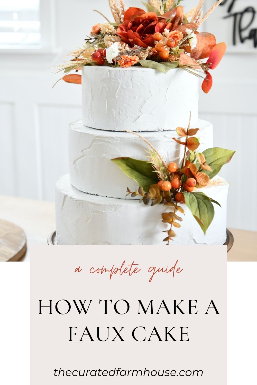 How To Make a Faux Cake - The Curated Farmhouse